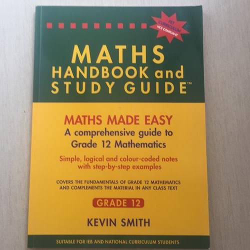 Mathematics Maths Handbook And Study Guide Grade 12 Was Sold For R99