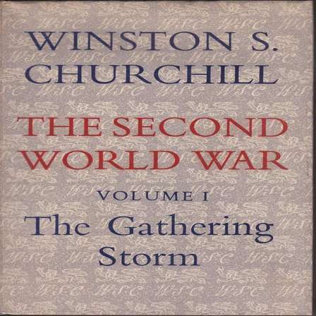 History & Politics - CHURCHILL, Winston - The Second World War : Vol I ...