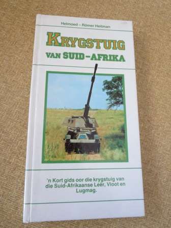 Books - KRYGSTUIG VAN SUID-AFRIKA Kort gids oor krygstuig van SA Leër ...
