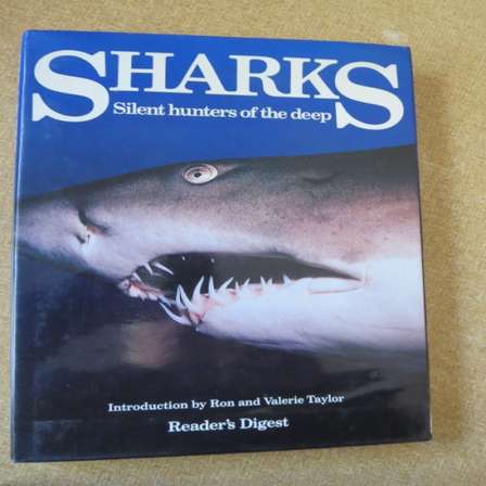 Reference - SHARKS: SILENT HUNTERS OF THE DEEP Introduction: Ron and ...
