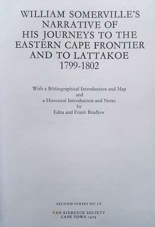 Africana - William Somerville`s Narrative of His Journeys to the ...