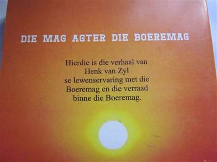 Books - Die Mag agter die Boeremag en Bloedverraad - Henk Van Zyl was ...