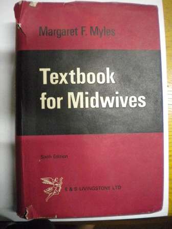 Medicine - Textbook for midwives by Margaret F. Myles was listed for ...