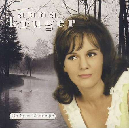 Other Music CDs - Anna Kruger : Op my ou Ramkietjie : CD in good ...