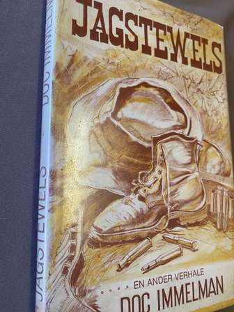 Afrikaans Fiction - Die jagstewels en ander verhale. Doc Immelman. for ...