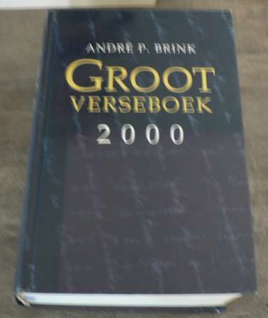 Africana - Groot Verseboek 2000 deur Andre P. Brink (red.) was listed ...