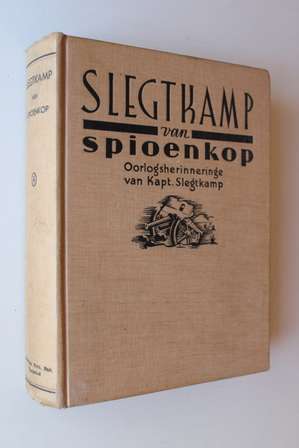 Afrikaans Non-Fiction - Slegtkamp van Spioenkop deur Dirk Mostert ...
