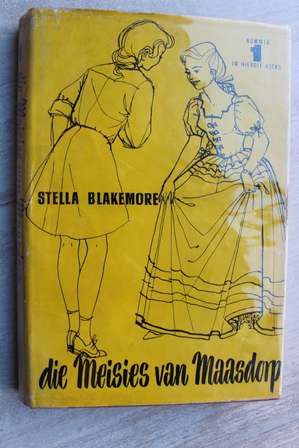 Afrikaans Fiction - Die meisies van Maasdorp - Stella Blakemore for ...