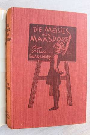 Afrikaans Fiction - Die meisies van Maasdorp - Stella Blakemore for ...