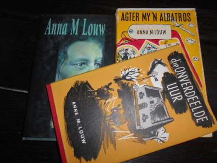 Afrikaans Fiction - DRIE BOEKE VAN ANNA LOUW - , `Die onverdeelde uur ...