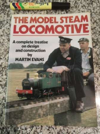 Engineering - THE MODEL STEAM LOCOMOTIVE MARTIN EVANS A complete ...