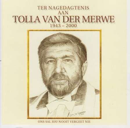 Local South African - Tolla Van Der Merwe - Ter Nagedagtenis Aan Tolla ...