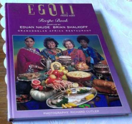 Cooking, Food & Wine - EGOLI RECIPE BOOK - EDUAN NAUDE & BRIAN SHALKOFF ...