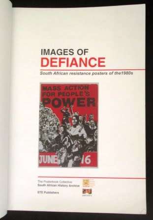 History & Politics - Images of Defiance South African Resistance ...