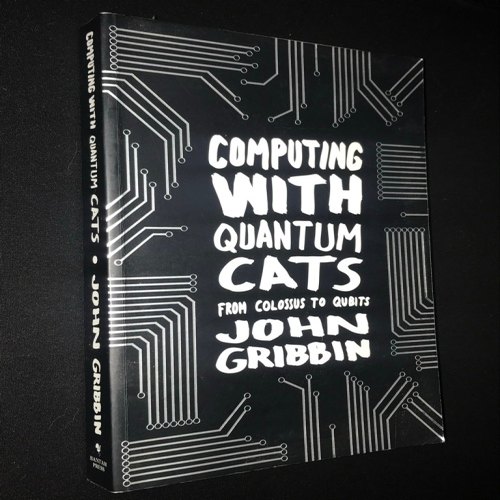 Computers & Internet - COMPUTING WITH QUANTUM CATS FROM COLOSSUS TO ... Computers & Internet - COMPUTING WITH QUANTUM CATS FROM COLOSSUS TO ...