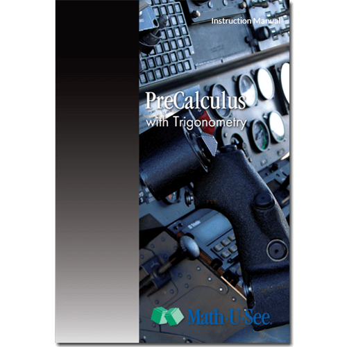 Mathematics - Pre-Calculus - Instruction Manual - MATH-U-SEE was sold ...