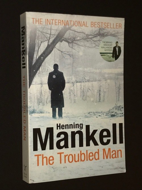Thriller & Adventure - THE TROUBLED MAN BY HENNING MANKELL was listed ...