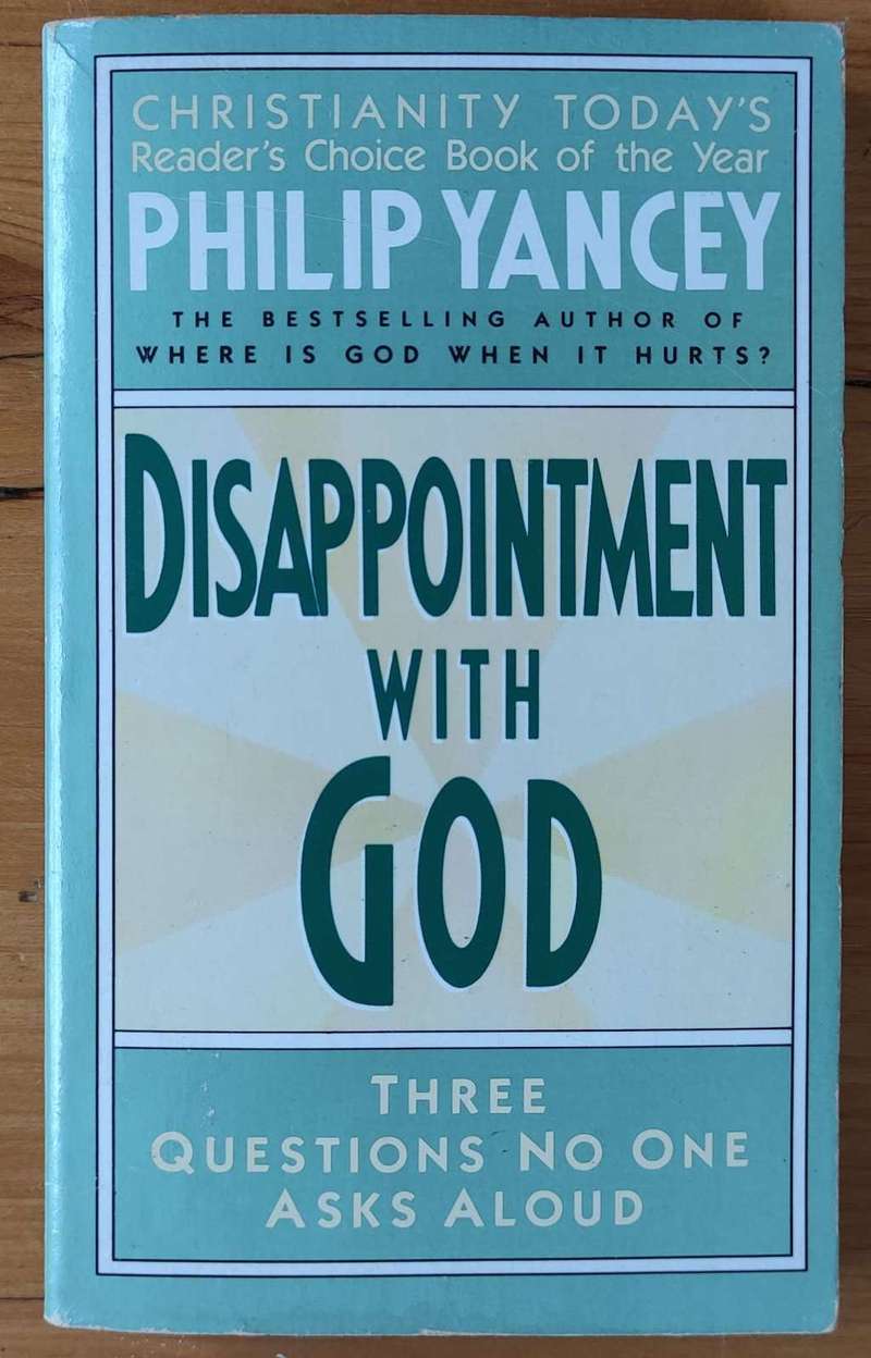 Philosophy, Religion & Spirituality - Disappointment With God: Three ...