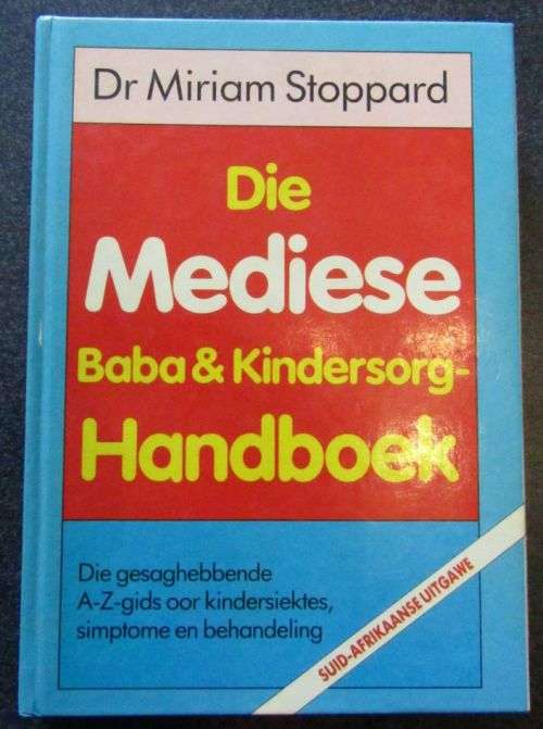 Books - Die Mediese Baba and Kindersorg Handboek Dr. Miriam Stoppard ...