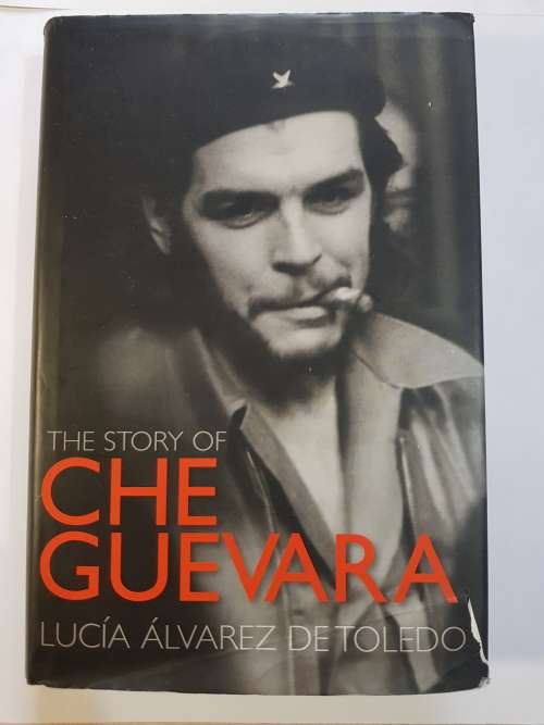 History & Politics - The Story of Che Guevara by Lucia Alvarez De ...