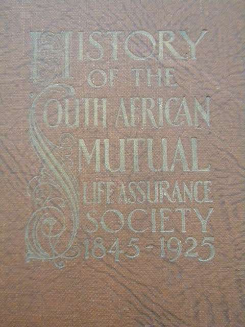 History & Politics - HISTORY OF THE SOUTH AFRICAN MUTUAL LIFE ASSURANCE ...