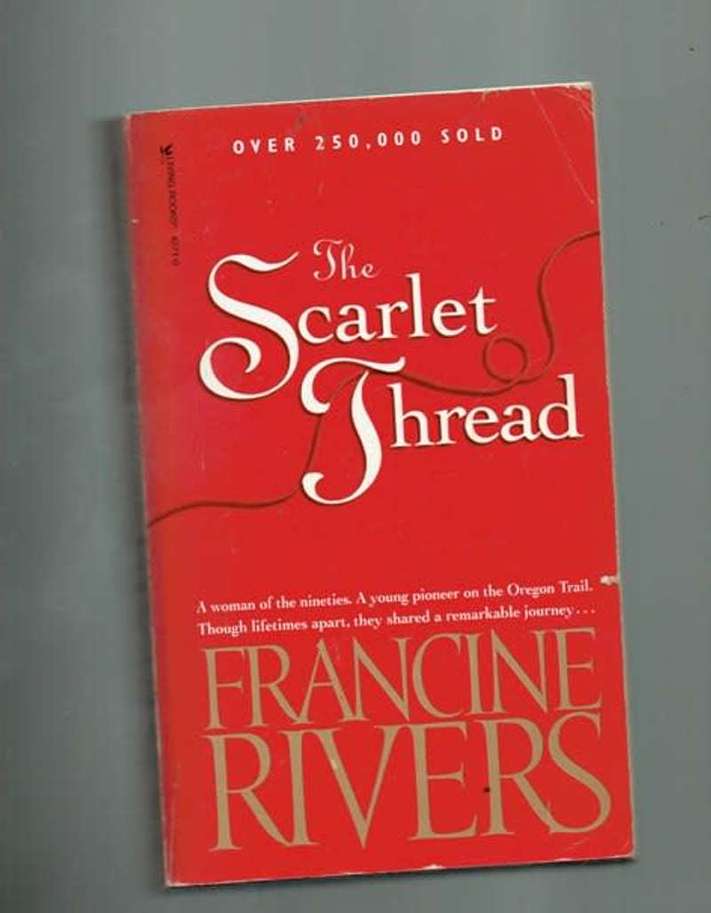 Drama - The scarlet thread - Francine Rivers - Roman was listed for 25. ...