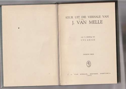 Afrikaans Fiction - Keur van die verhale van Jan van Melle - 1955 ...