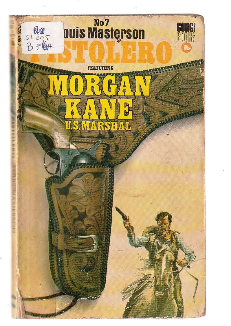 Thriller & Adventure - Pistolero - Louis Masterson - Morgan Kane 7 ...