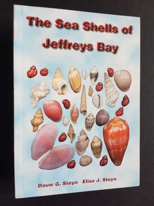 Natural Science - The Sea Shells of Jeffreys Bay - By Douw G. Steyn and ...