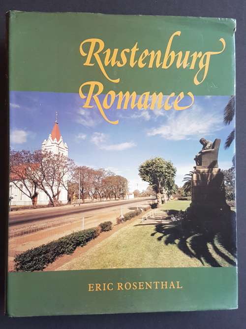 History & Politics - Rustenburg Romance - The History of a Voortrekker ...