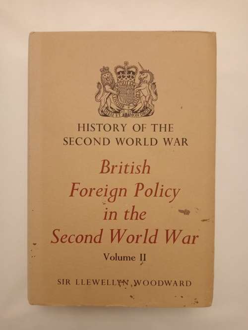 Books - History of the Second World War: British Foreign Policy in the ...