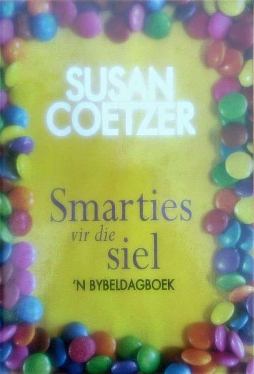 Philosophy, Religion & Spirituality - Susan Coetzer, Smarties vir die ...