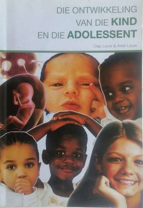 Afrikaans Non-Fiction - Die ontwikkeling van die kind en adolessent for ...