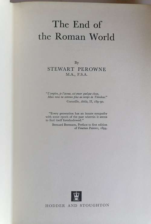 History & Politics - The end of the Roman world by Stewart Perowne was ...