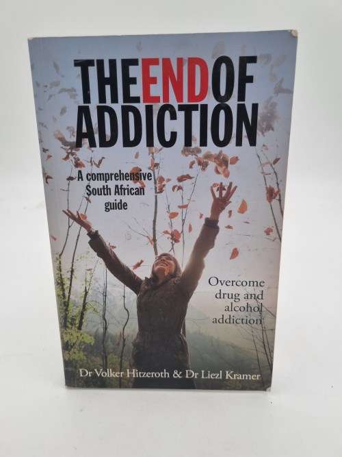 Africana - The End of Addiction by Dr Volker Hitzeroth and Dr Liezl ...