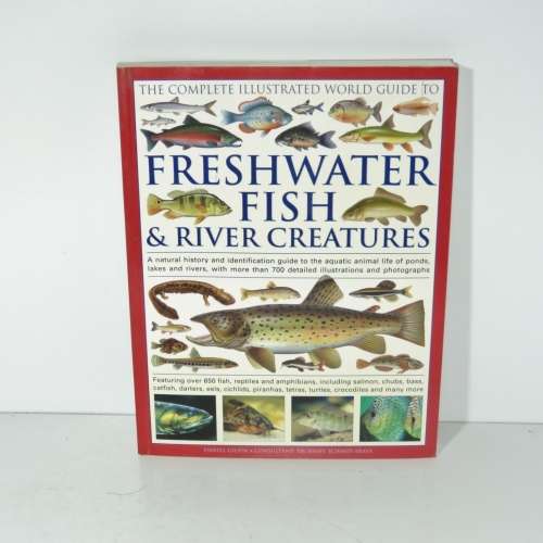 Other Non-Fiction - The Complete Illustrated world guide to freshwater ...