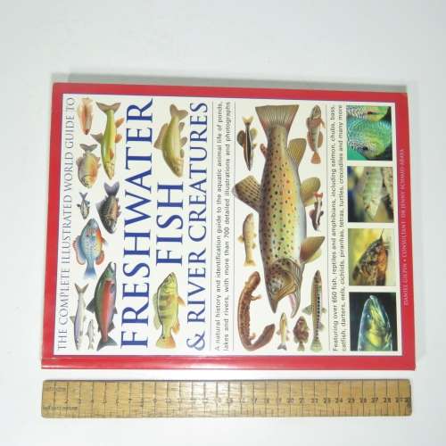 Other Non-Fiction - The Complete Illustrated world guide to freshwater ...