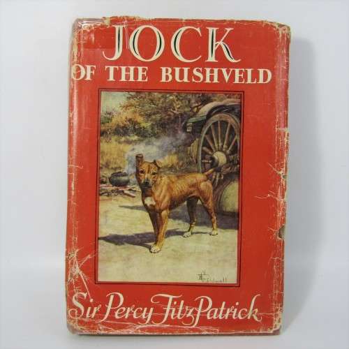 Classic Fiction - Jock of the Bushveld by Sir Percy Fitzpatrick - 1960 ...