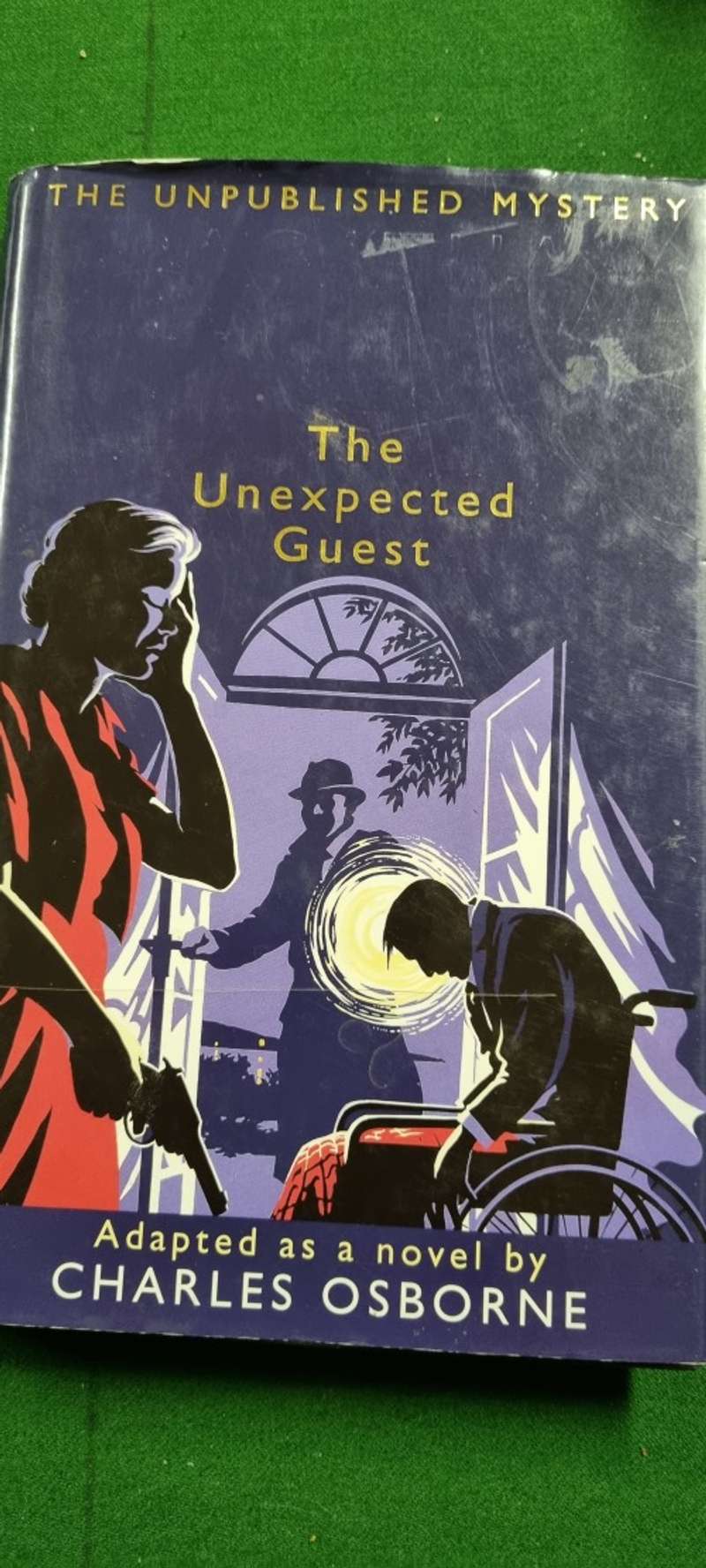 Classic Fiction - The Unexpected Guest. Agatha Christie, adapted as a novel by Charles Osborne ...