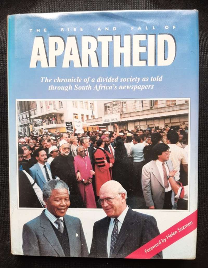 History & Politics - The Rise & Fall of Apartheid: - Compiled & Edited by Peter Joyce for sale ...