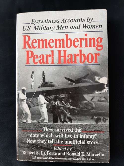History & Politics - Remembering Pearl Harbor Edited by Robert S. La ...