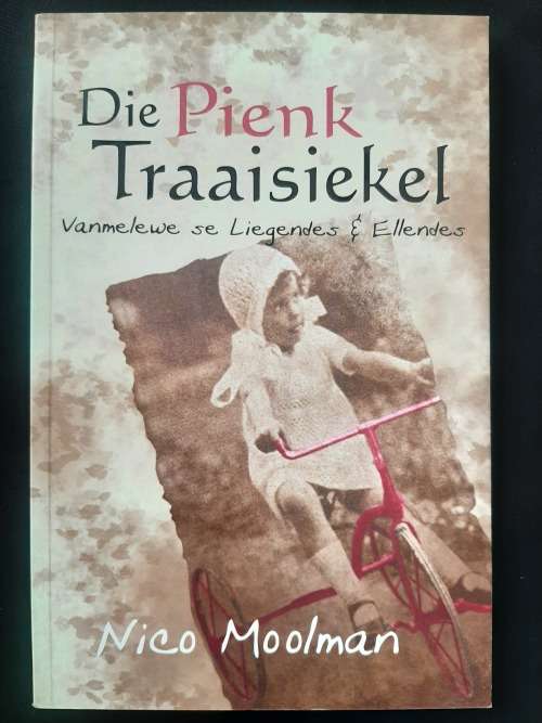 Afrikaans Fiction - Die Pienk Traaisiekel: Vanmeleve`s lies & miseries ...
