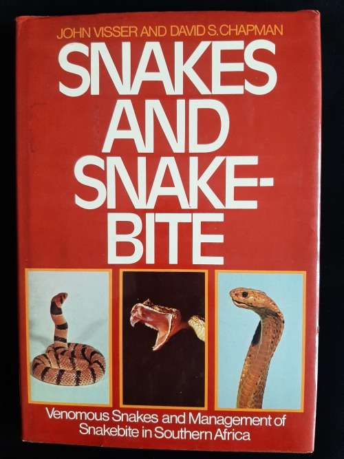 Natural Science - Snakes & Snakebite by John Visser & David S. Chapman ...