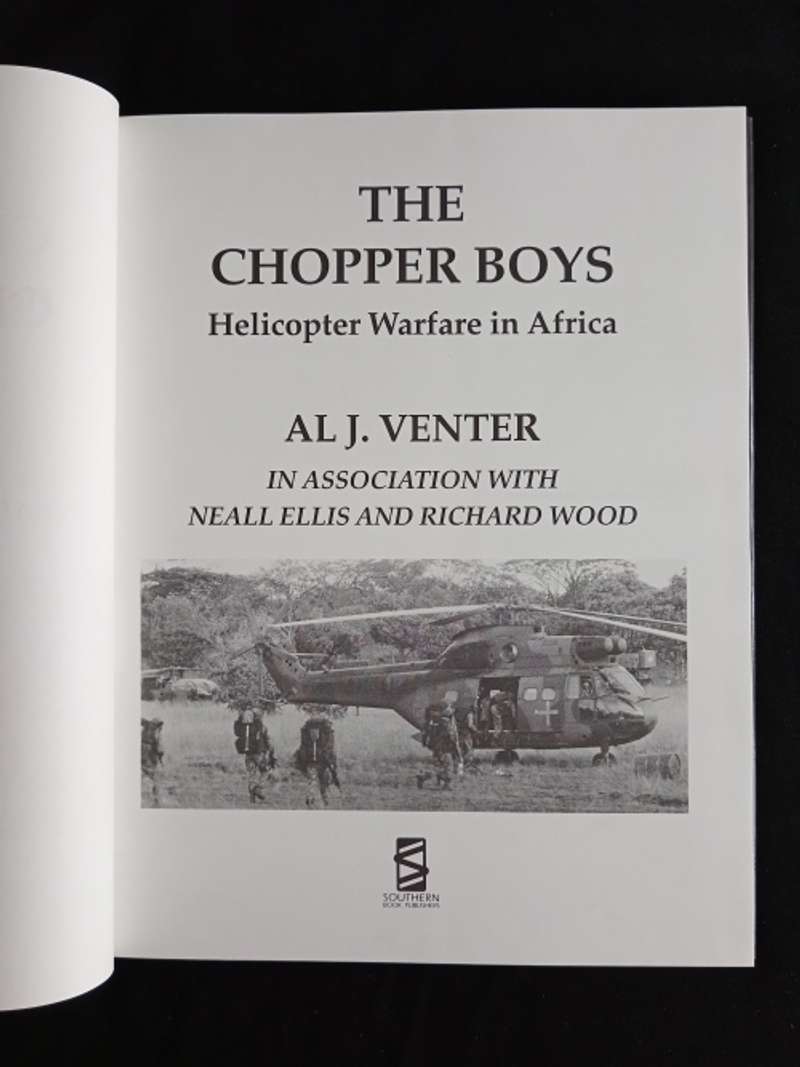 Books - The Chopper Boys: Helicopter Warfare in Africa by Al J Venter ...