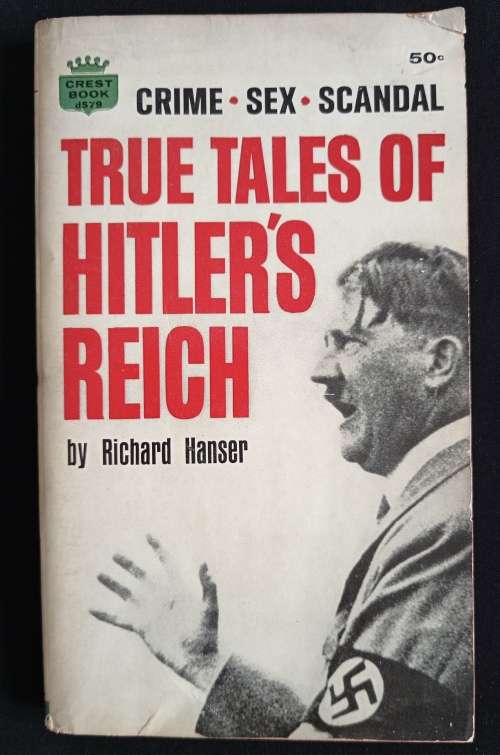 Books - True Tales of Hitler`s Reich by Richard Hanser for sale in Cape ...