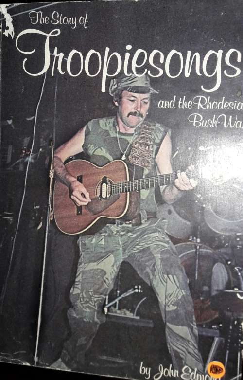 Music - The Story of Troopiesongs And The Rhodesian Bush War - John ...