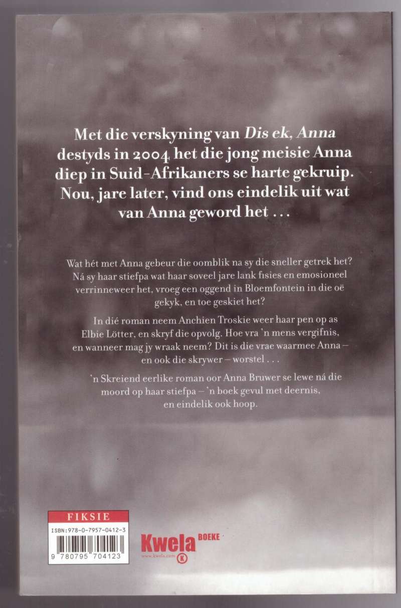 Afrikaans Fiction - Die Staat Teen Anna Bruwer -- Anchien Troskie as ...