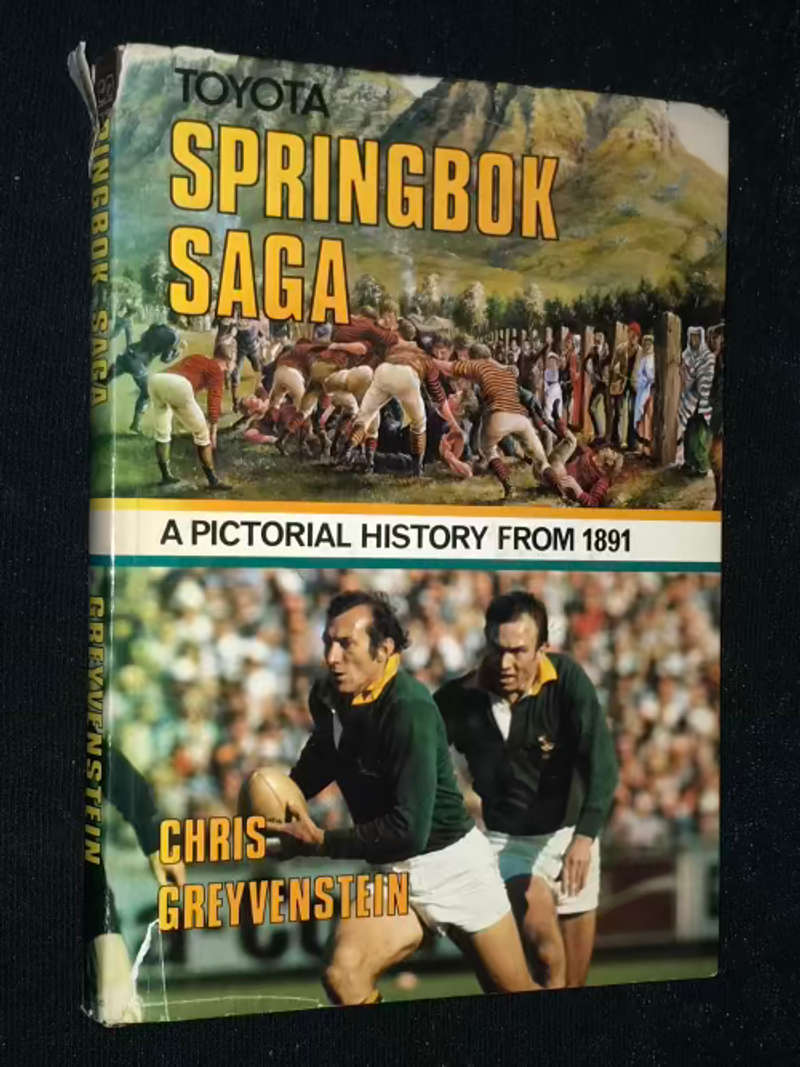 Rugby - SPRINGBOK SAGA A PICTORIAL HISTORY FROM 1891 BY CHRIS ...