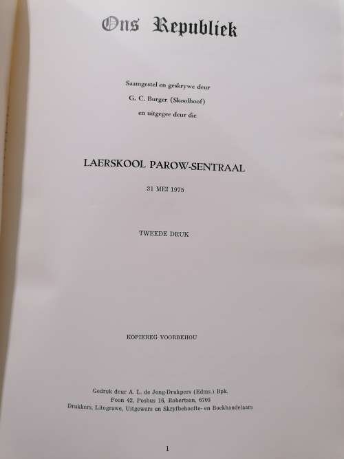 Africana Books - Ons Republiek Laerskool Parow Sentraal / Saamgestel En ...