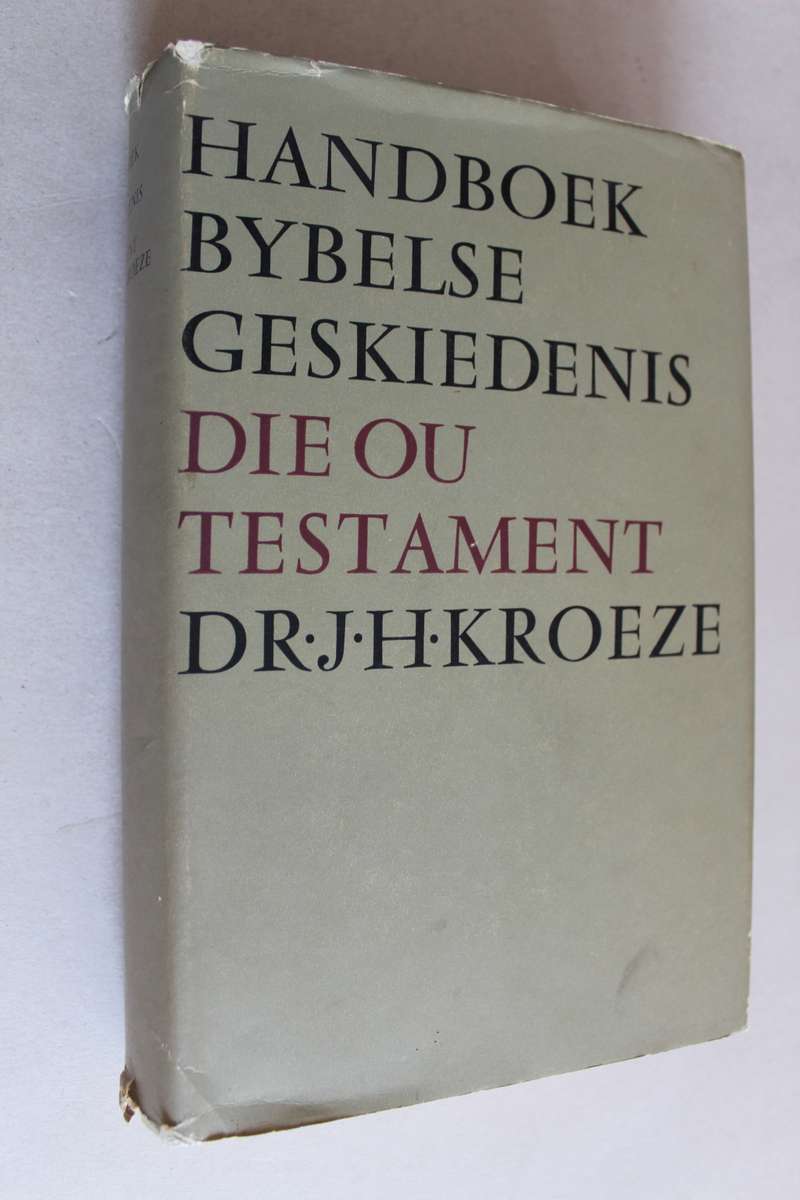 Afrikaans Non-Fiction - Handboek Bybelse geskiedenis - Ou Testament ...